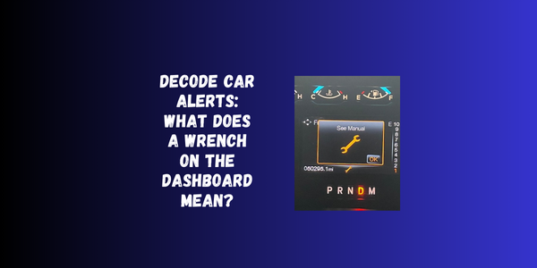 What Does The Wrench Mean On A Car